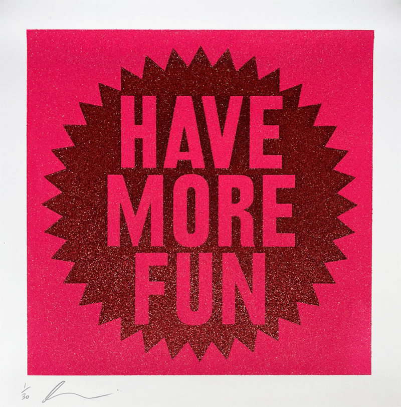 Have More Fun - Glitter - Print Club London